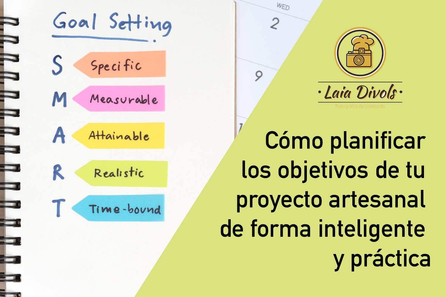 Cómo planificar los objetivos de tu proyecto artesanal de forma ...